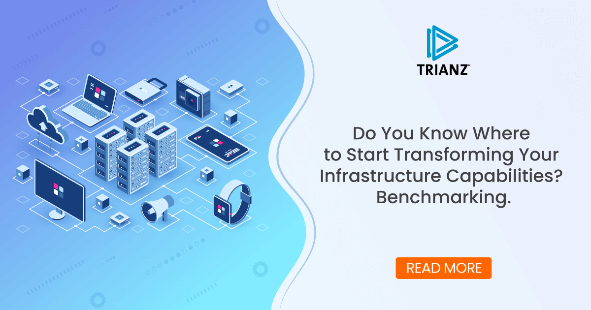 Competitive Infrastructure Benchmarking | Trianz