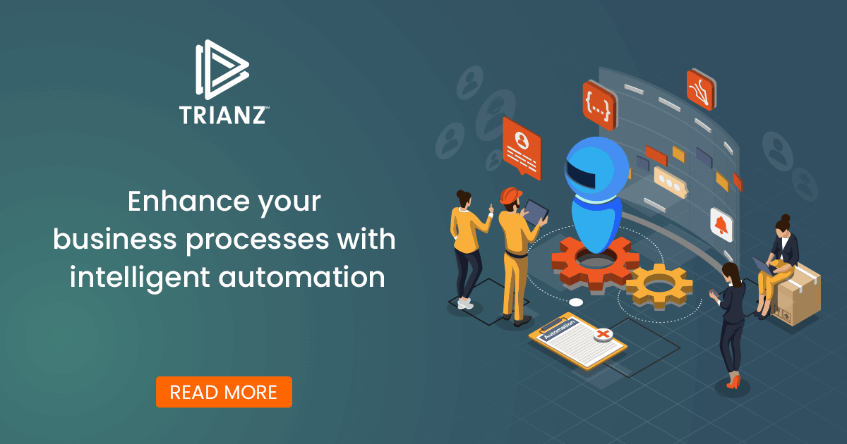 What Is Intelligent Automation? | Trianz